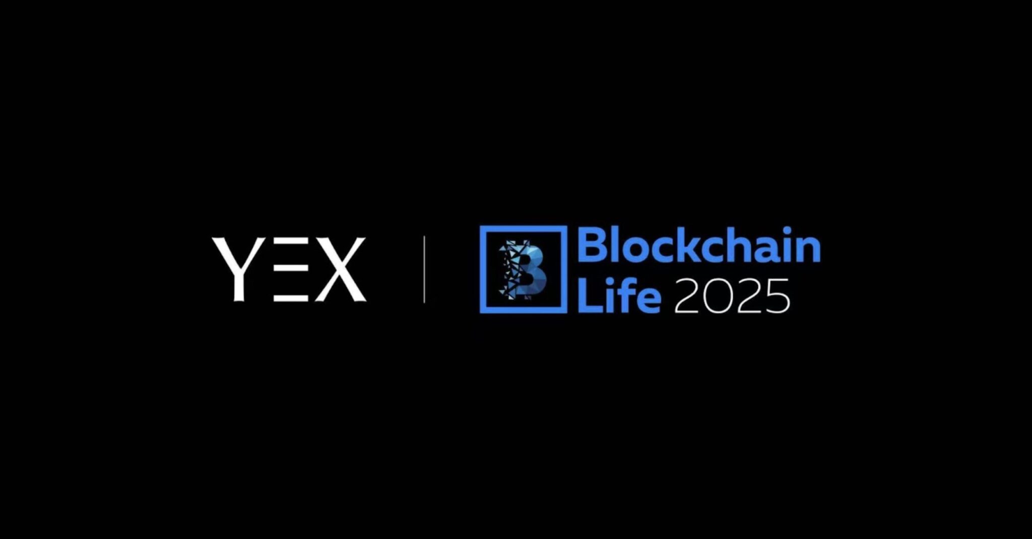YEX Joins Blockchain Life 2025 as Special Sponsor, Advocating Simple ...